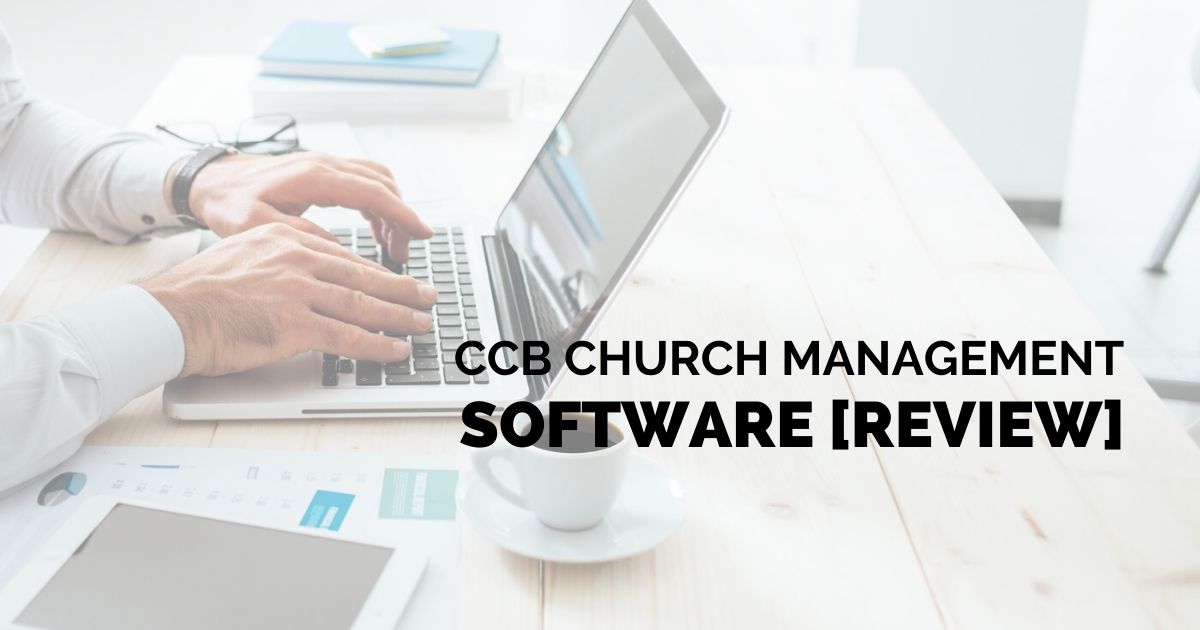 Church Community Builder Church Management Software [Review ...