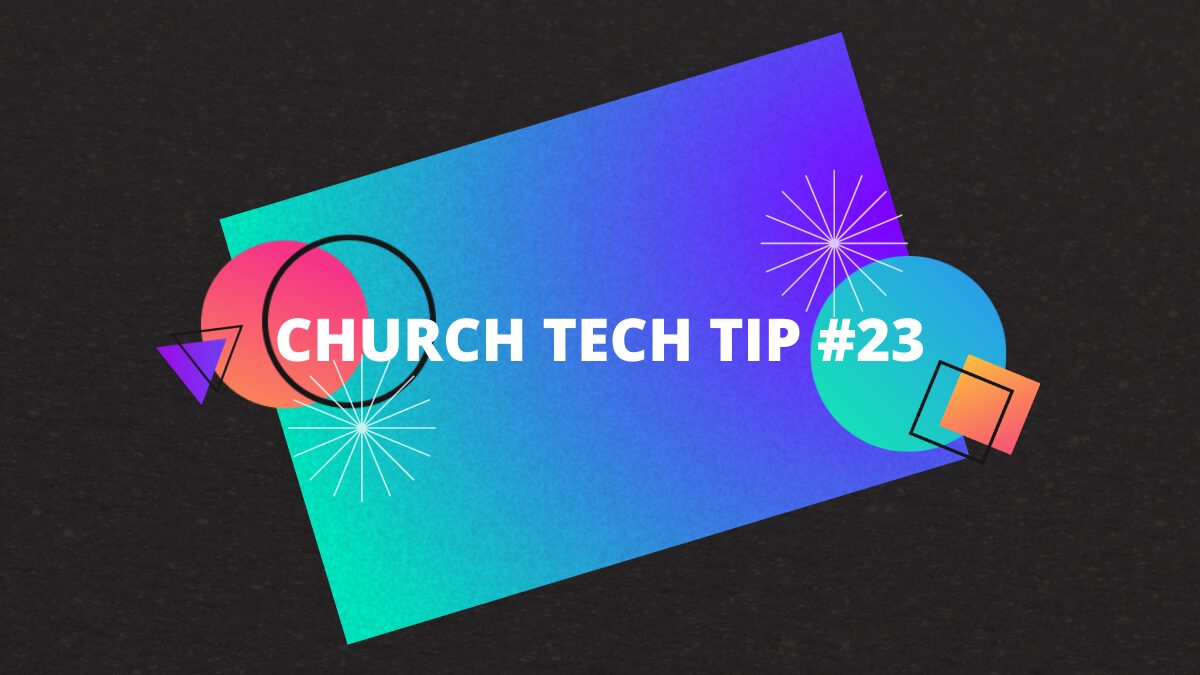 Church Tech Tip #23: Live Streaming Secrets Revealed - ChurchTechToday ...