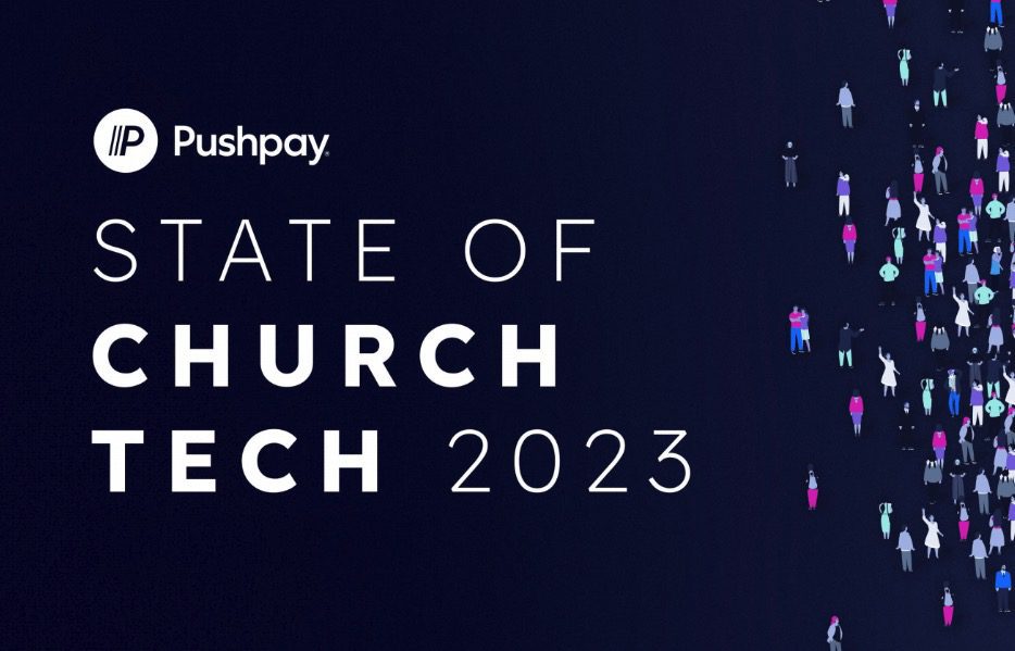 7 Trends For Church Technology In Ministry For 2023 - ChurchTechToday ...