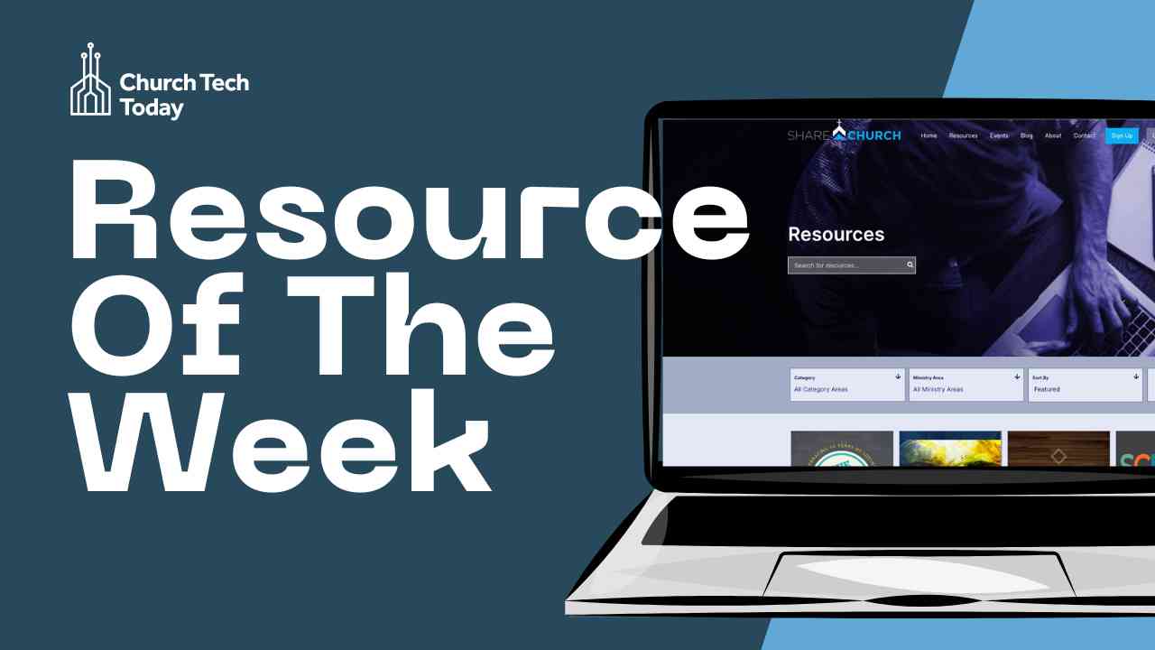 Resource Of The Week: ShareChurch.com - ChurchTechToday.com | Resources ...