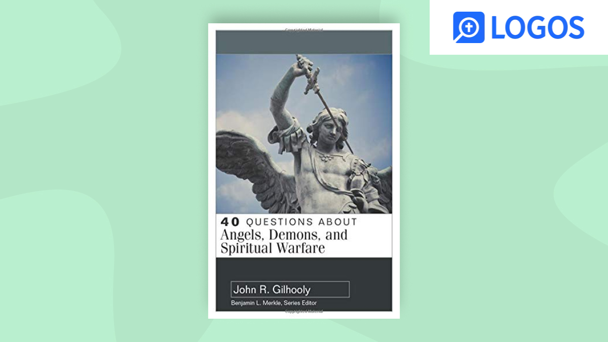 Resource Of The Month: 40 Questions About Angels, Demons, And Spiritual ...
